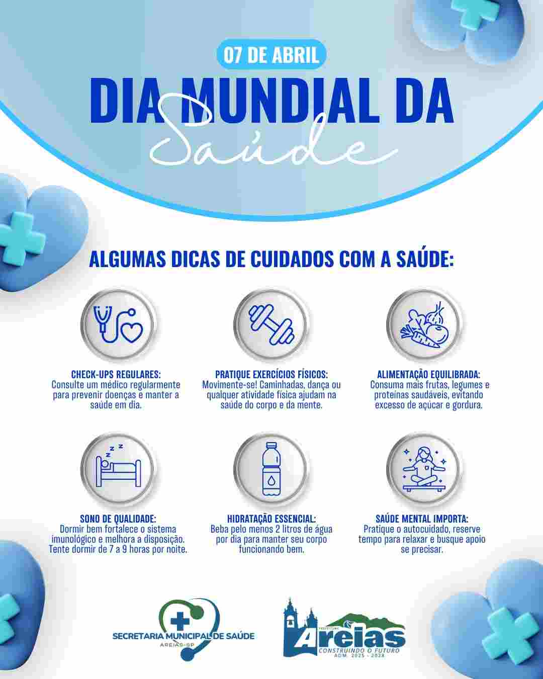 HOJE É O DIA MUNDIAL DA SAÚDE - Prefeitura Municipal de Areias